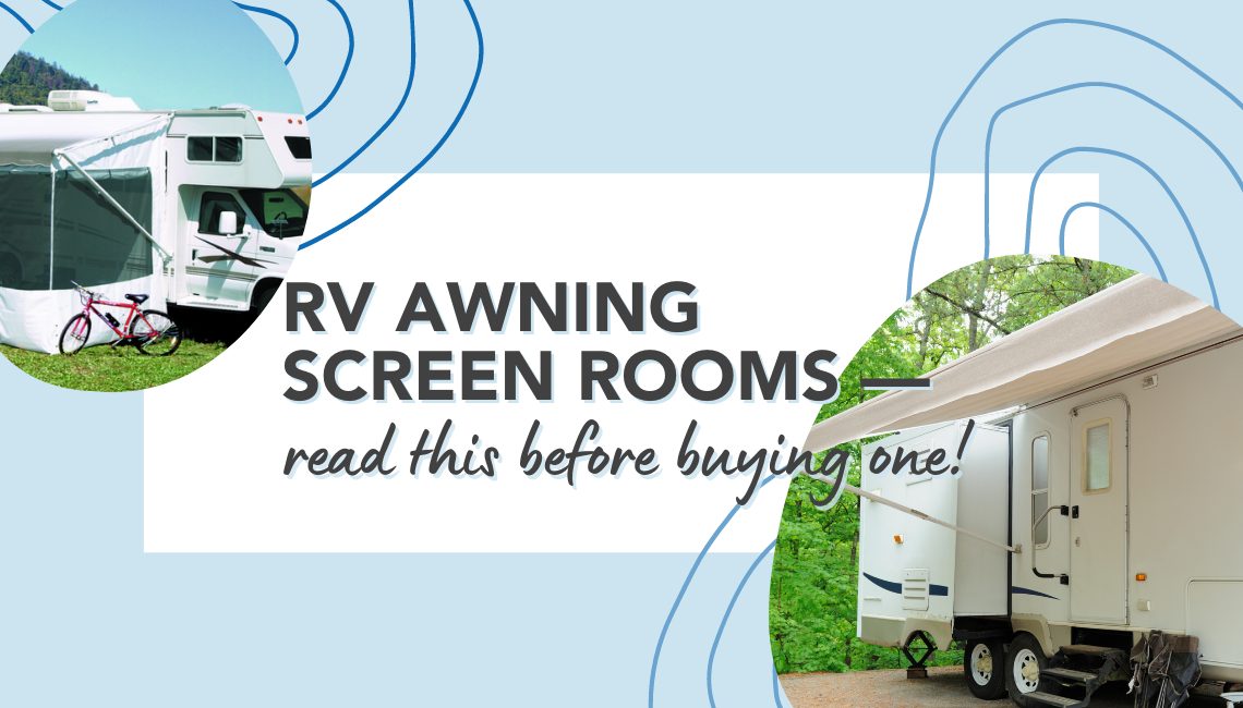 RV Awning Screen Rooms -­ Read This Before Buying One! | RVshare